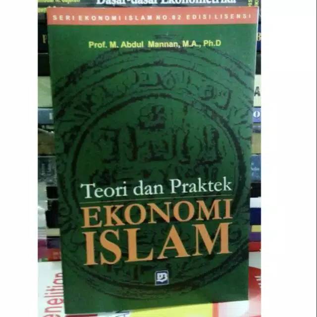 Jual Teori dan praktek ekonomi islam by Muhammad Abdul Mannan | Shopee Indonesia