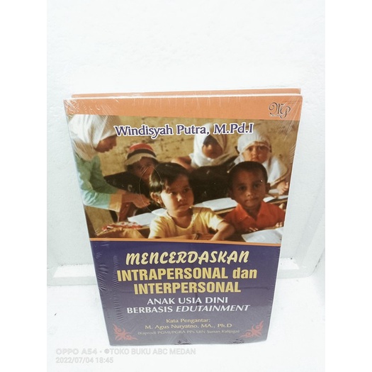 Jual BUKU MENCERDASKAN INTRAPERSONAL DAN INTERPERSONAL ANAK USIA DINI BERBASIS EDUTAINMENT ...