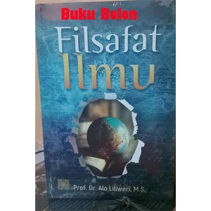 Jual Buku FILSAFAT ILMU - Prof. Dr. Alo Liliweri | Shopee Indonesia