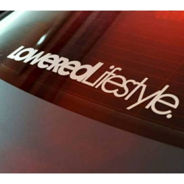 Jual Stiker Cutting Bahan Oracal 1 pecs kaca mobil LOWERED LIFESTYLE ...