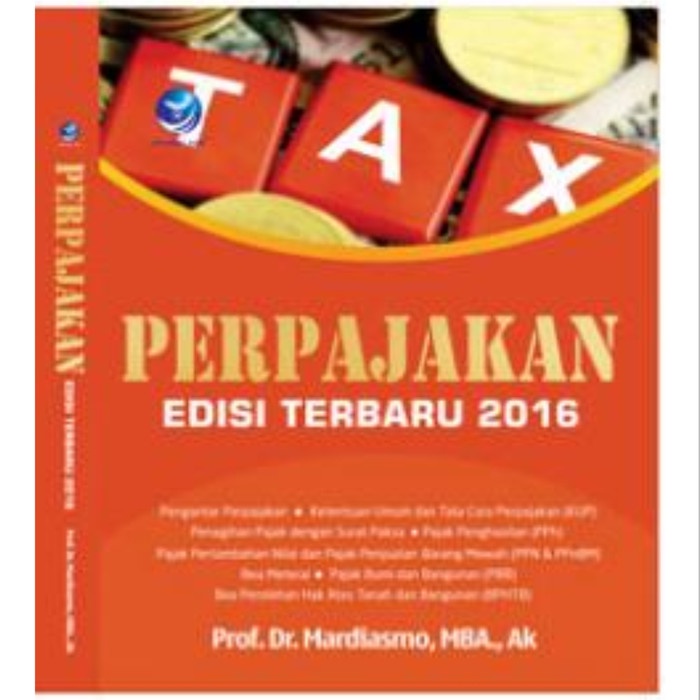 Jual Perpajakan-Buku- Buku Perpajakan Edisi Terbaru 2016 Prof. Dr ... Jual Perpajakan-Buku- Buku Perpajakan Edisi Terbaru 2016 Prof. Dr ...