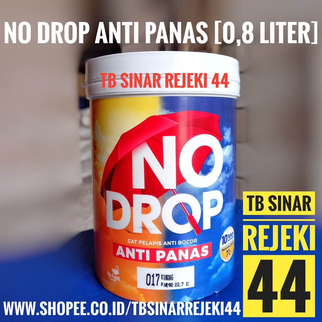 Jual [TB Sinar Rejeki 44] NO DROP ANTI PANAS 0.8 LITER CAT PELAPIS ANTI BOCOR & ANTI PANAS ...