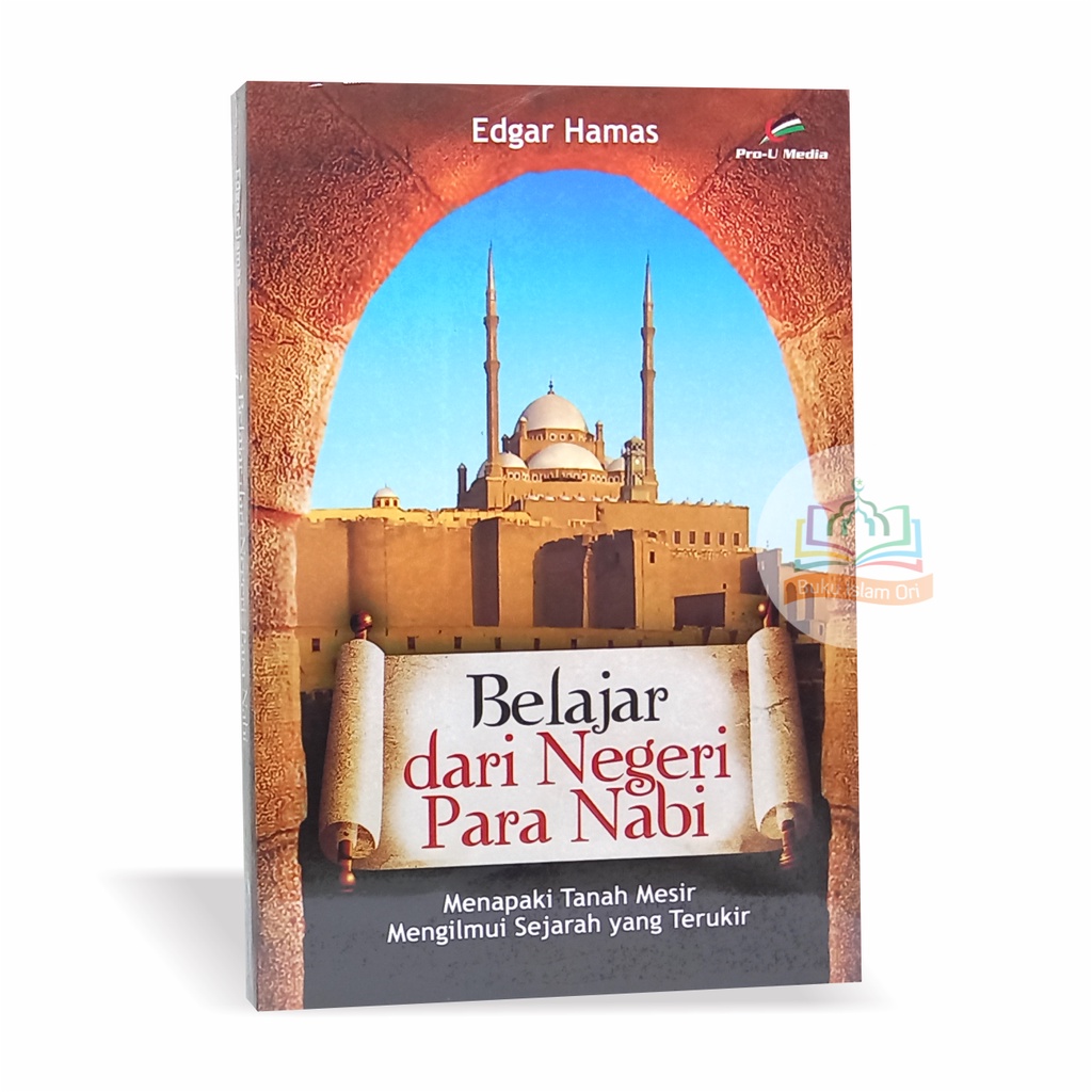 Jual Belajar dari Negeri Para Nabi - Edgar Hamas - Pro-U Media | Shopee ...