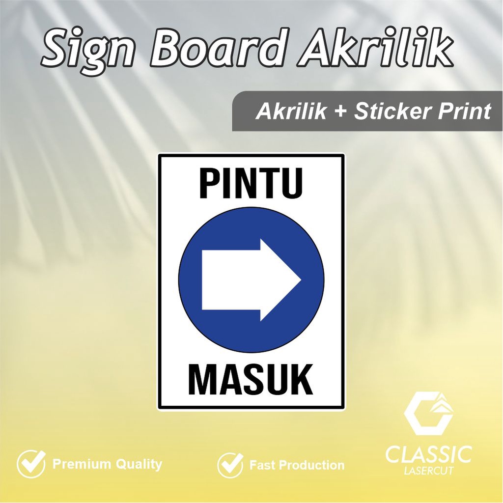 Jual Sign Board Pintu Masuk Kanan / Sign Board Akrilik / Signange Pintu ...