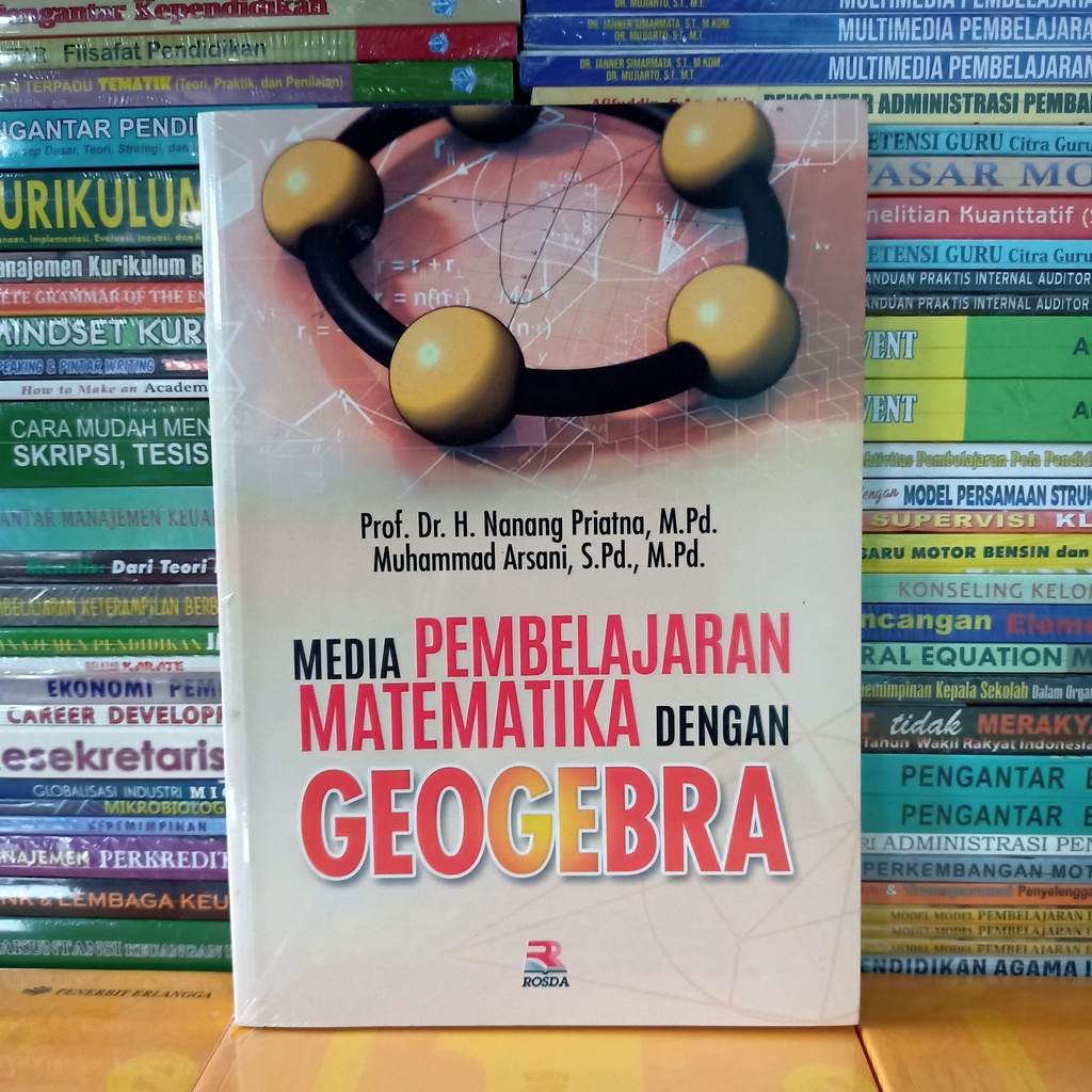 Jual Buku Media Pembelajaran Matematika Dengan Geogebra - Nanang Priatna Dan Muhammad Arsani ...