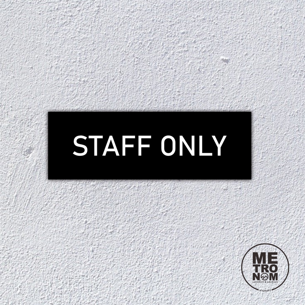 Jual Staff Only Sign Board Akrilik Print Papan Nama Ruangan Tempel ...