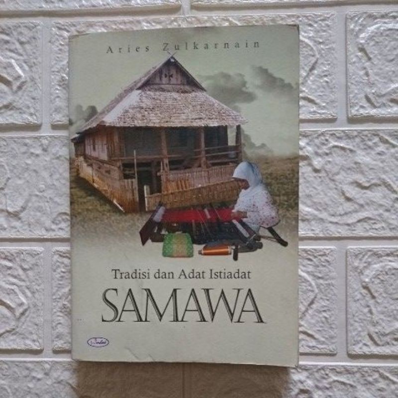 Jual Buku Tradisi Dan Adat Istiadat SAMAWA by Aries Zulkarnain | Shopee ...
