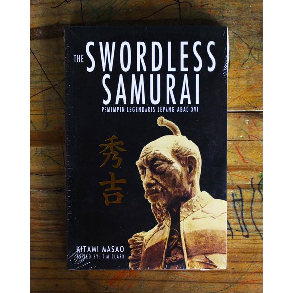 Jual Swordless Samurai : Pemimpin legendaris Jepang abad xvi | Shopee ...