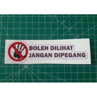 Jual Stiker Dilarang Dipegang Sticker Boleh dilihat | Shopee Indonesia