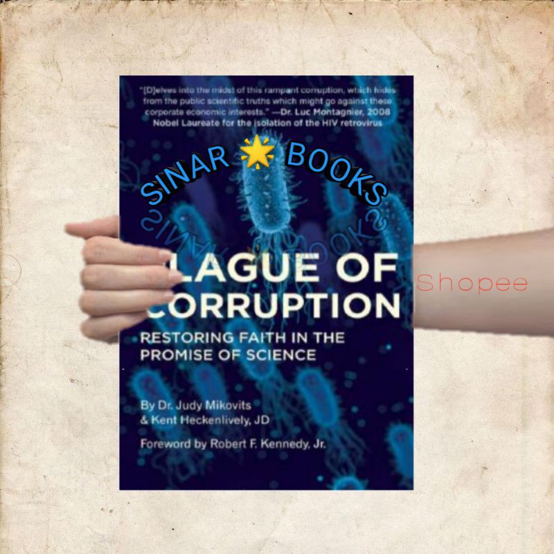 Jual Plague of Corruption: Restoring Faith in the Promise of Science ...