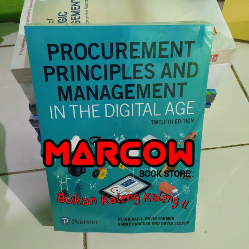 Jual Procurement Principles and Management in the Digital Age 12th By Baily | Shopee Indonesia
