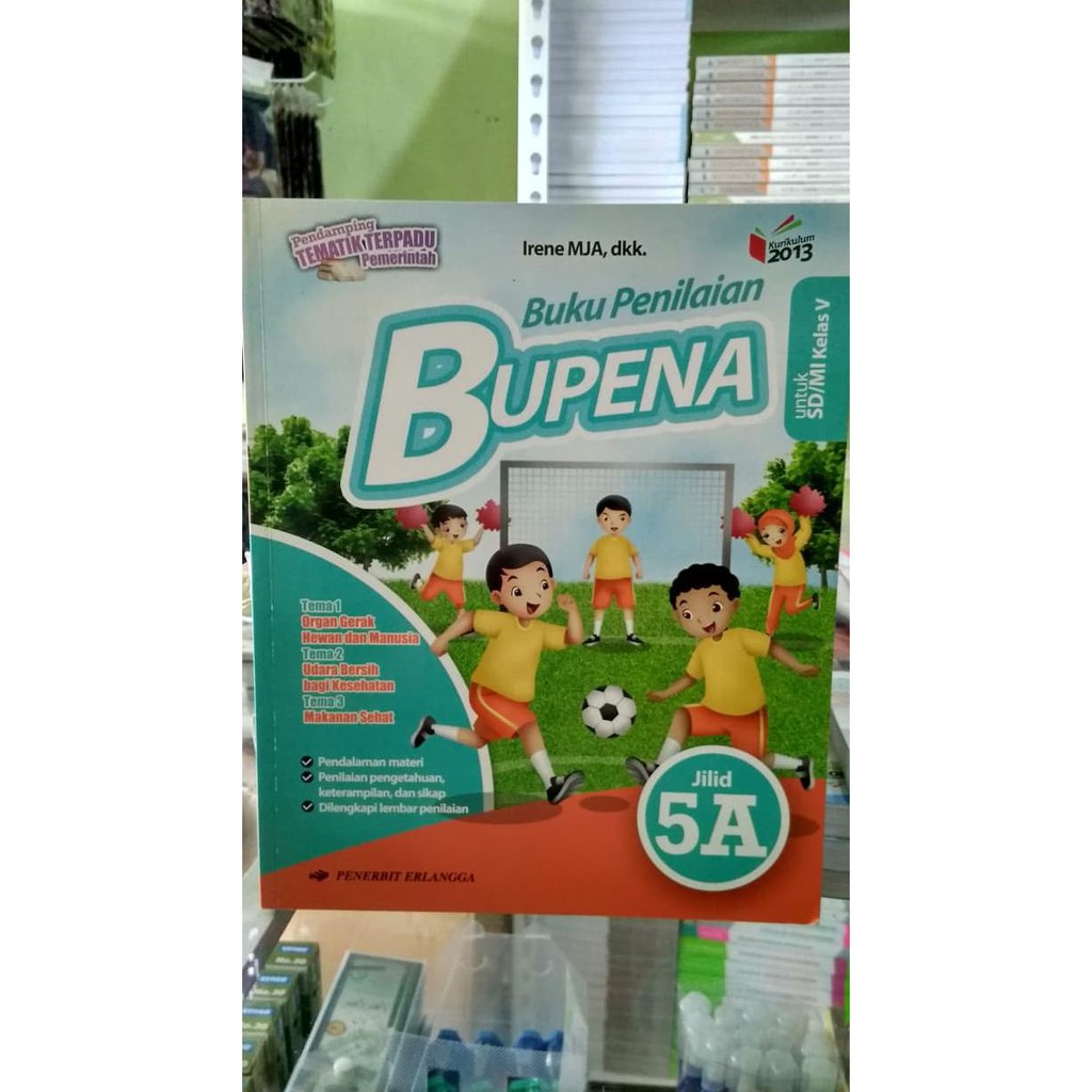 Jual BUPENA ( BUKU PENILAIAN ) 5A UNTUK SD/MI KELAS V ( K13N ) HARGA TERBAIK | Shopee Indonesia