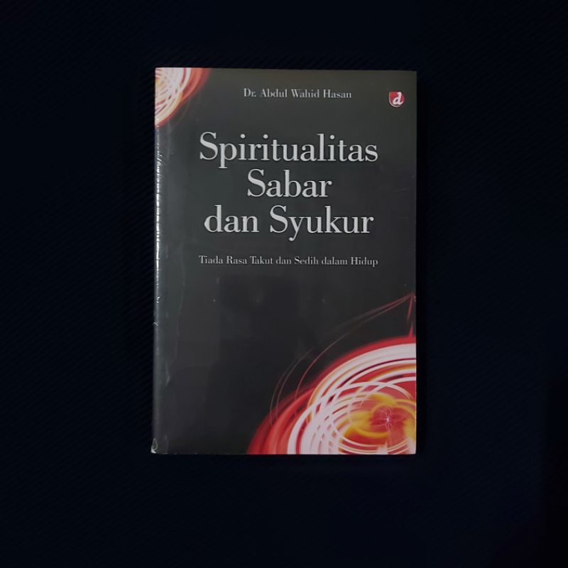 Jual Buku Original / Spiritualitas Sabar dan Syukur - Tiada Rasa Takut ...