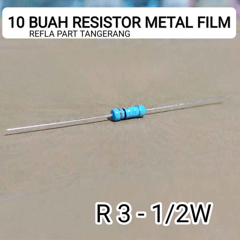 Jual 10 BUAH RESISTOR 3 OHM 1/2W MF 5% ROHS | Shopee Indonesia