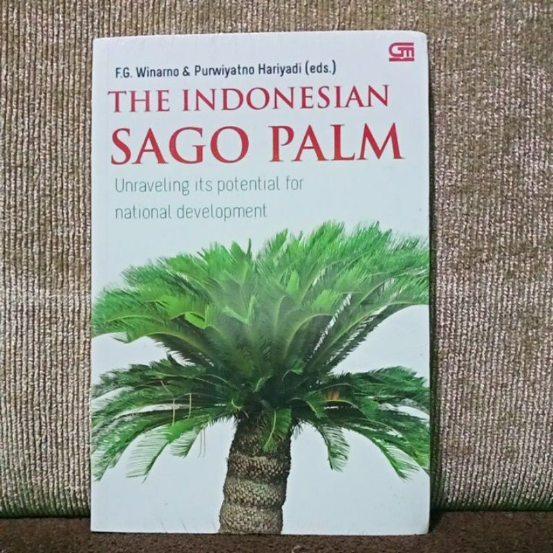 Jual The Indonesian Sago palm. unraveling its potential for national ...