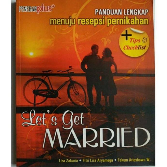 Jual Buku Lets Get Married Panduan Lengkap Menuju Resepsi Pernikahan
