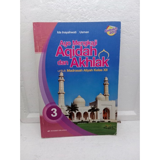 Jual BUKU AYO MENGKAJI AQIDAH DAN AKHLAK UNTUK MADRASYAH ALIYAH KELAS 3 | Shopee Indonesia