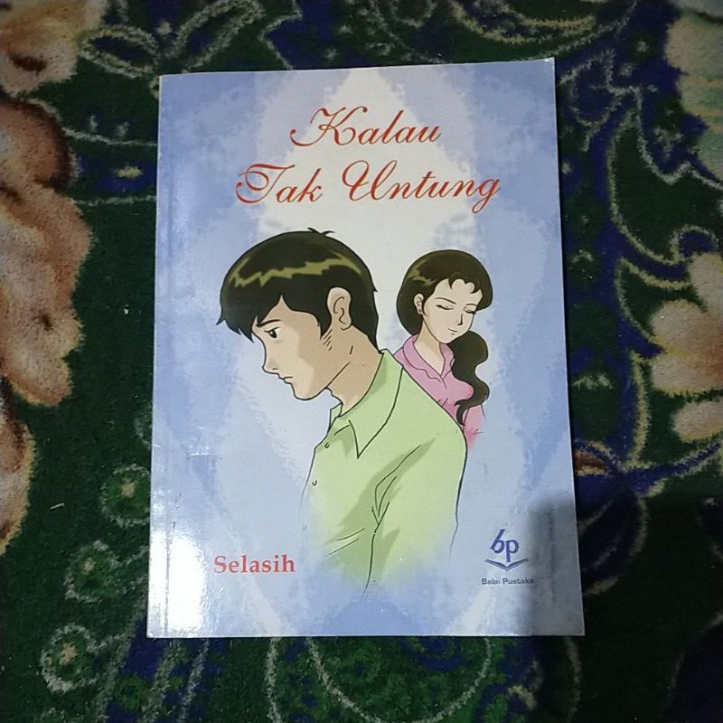 Jual ORIGINAL BUKU NOVEL SASTRA DAN CERPEN KALAU TAK UNTUNG | Shopee ...