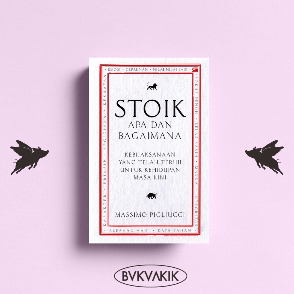 Jual Stoik: Apa dan Bagaimana - Massimo Pigliucci | Shopee Indonesia