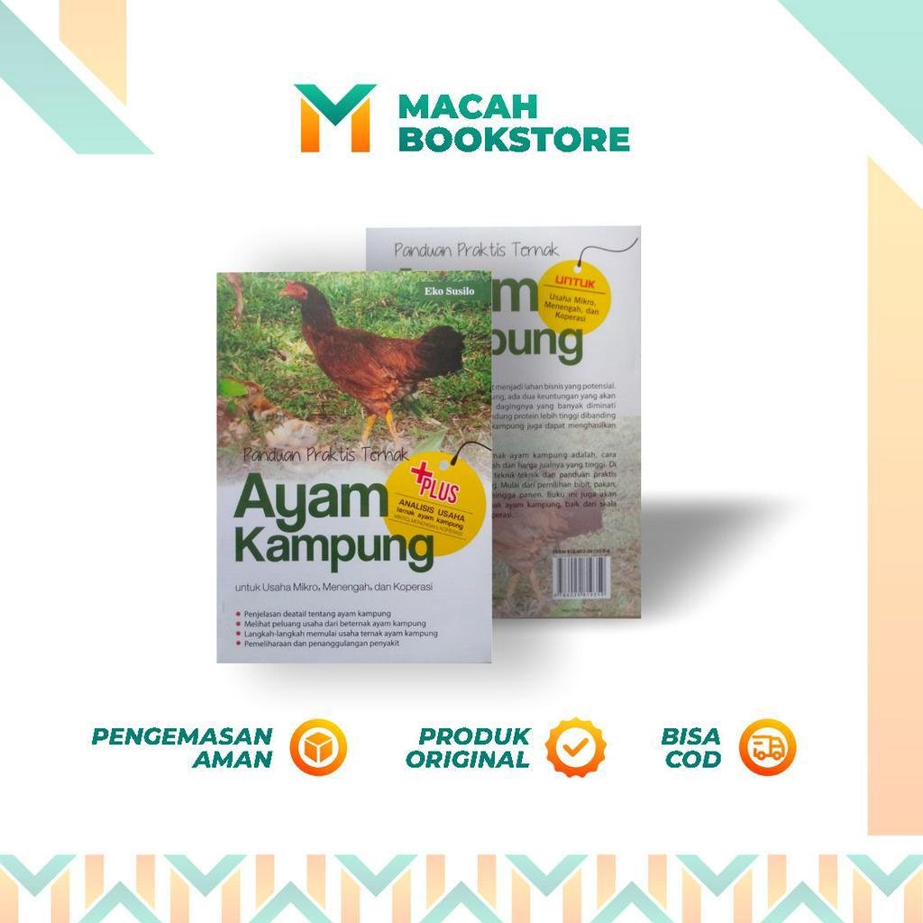 Jual BUKU PANDUAN PRAKTIS TERNAK AYAM KAMPUNG UNTUK USAHA MIKRO, MENENGAH, DAN KOPERASI ...