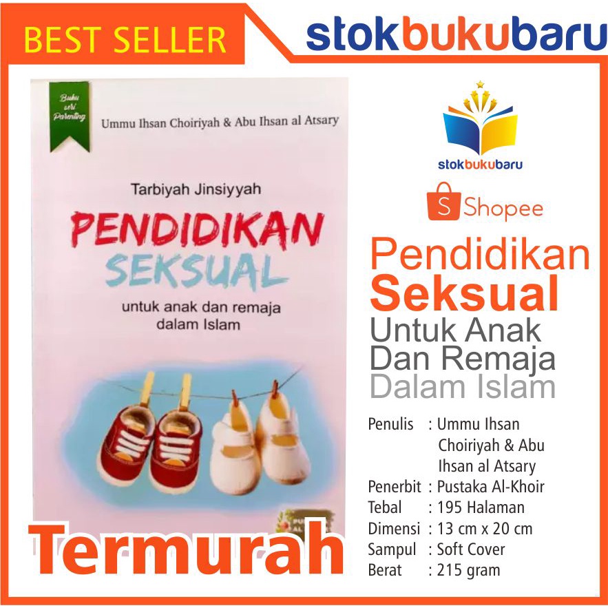 Jual Buku Pendidikan Seksual Untuk Anak Dan Remaja Dalam Islam | Shopee Indonesia