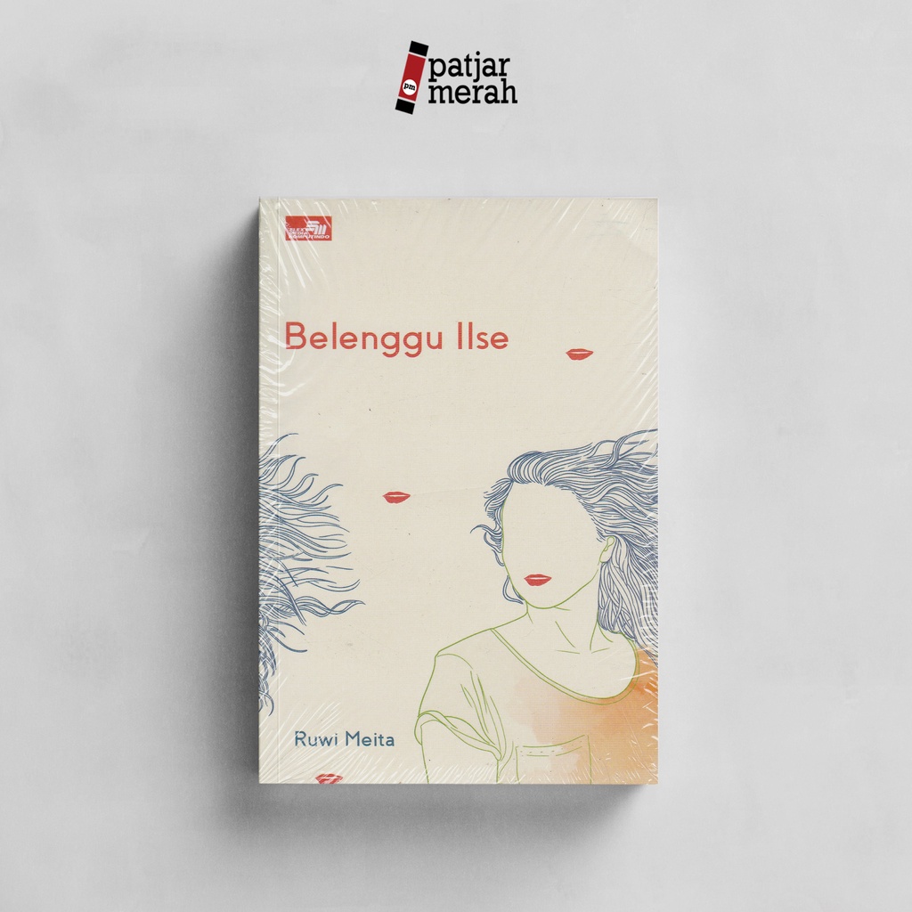 Jual patjarmerah - Novel Belenggu Ilse - Ruwi Meita - Elex Media ...