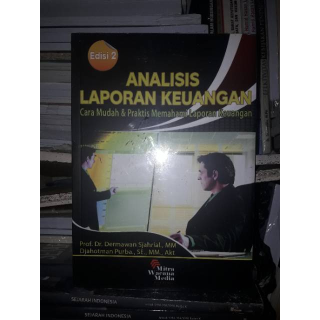 Jual Analisis Laporan Keuangan Cara Mudah & Praktis Memahami Laporan Keuangan Edisi 2 | Shopee ...