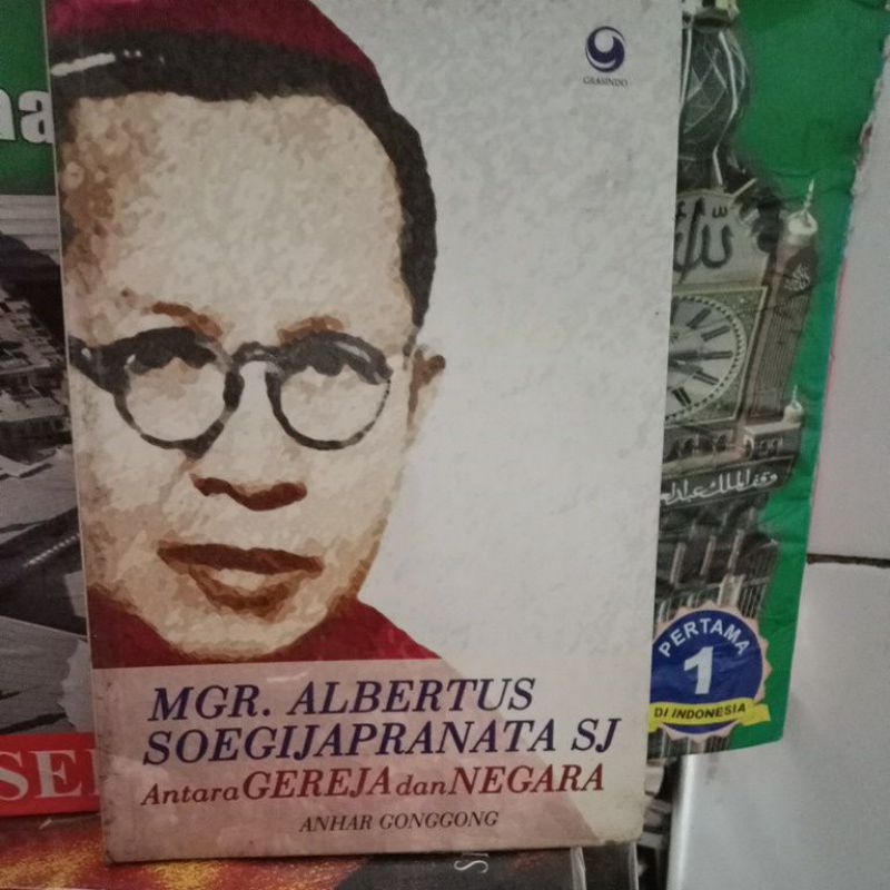 Jual MGR.ALBERTUS SOEGIJAPRANATA SJ ANTARA GEREJA DAN NEGARA | Shopee ...