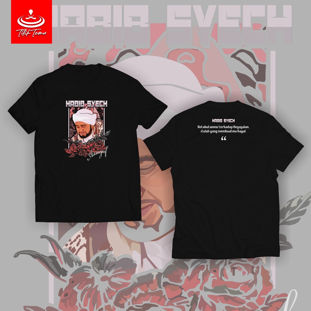 Jual Kaos Titik Temu - HABIB SYECH 2.1 | TITIK TEMU KAOS SANTRI | KAOS ... Jual Kaos Titik Temu - HABIB SYECH 2.1 | TITIK TEMU KAOS SANTRI | KAOS ...