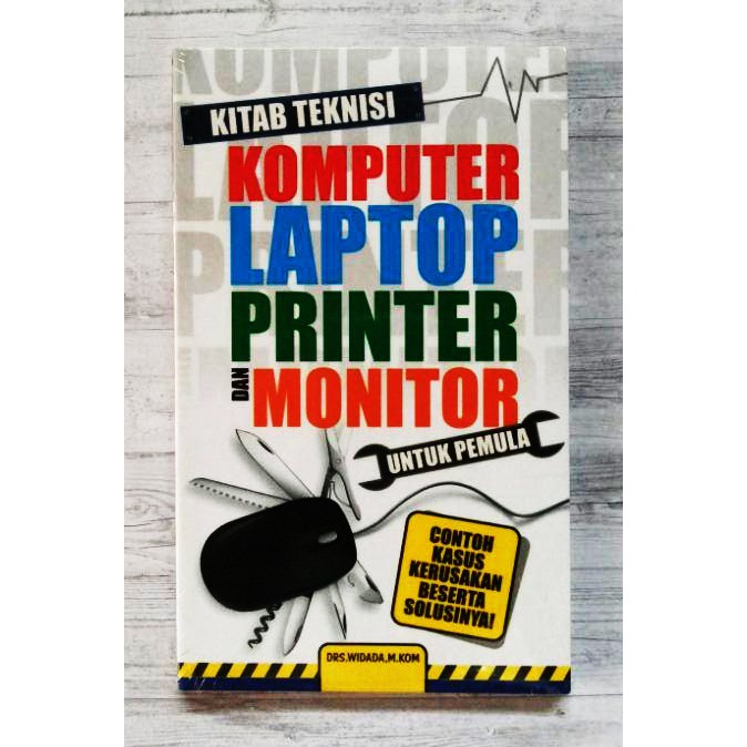Jual Kitab Teknisi Komputer, Laptop, Printer dan Monitor untuk Pemula | Shopee Indonesia