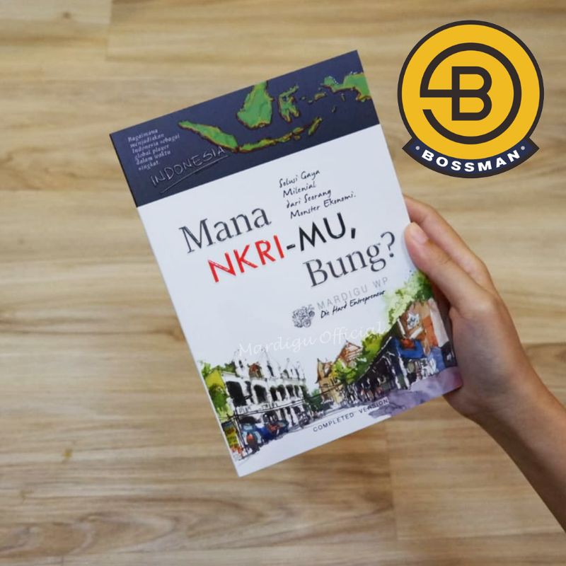 Jual Buku Mana NKRI-MU BUNG - Mardigu Wowiek Bossman | Shopee Indonesia
