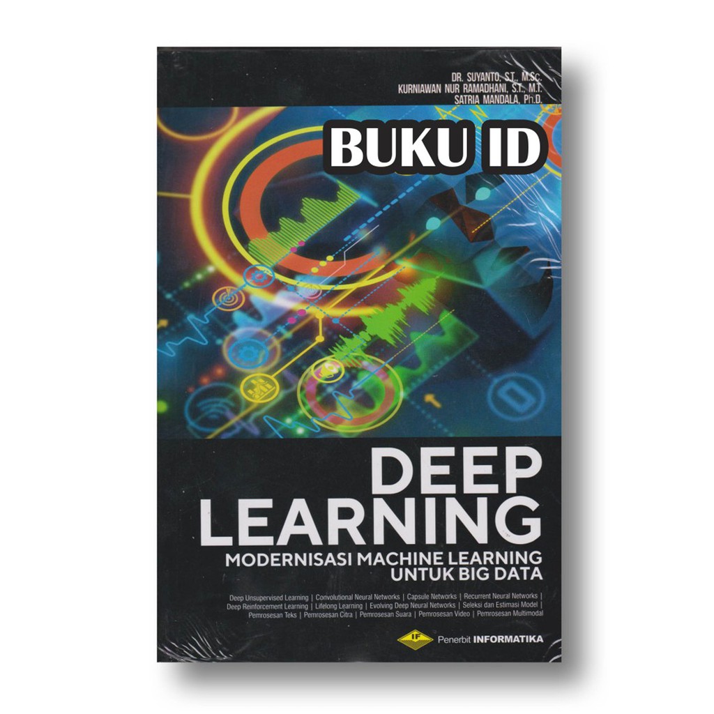 Jual Buku Deep Learning : Modernisasi Machine Learning Untuk Big Data ...