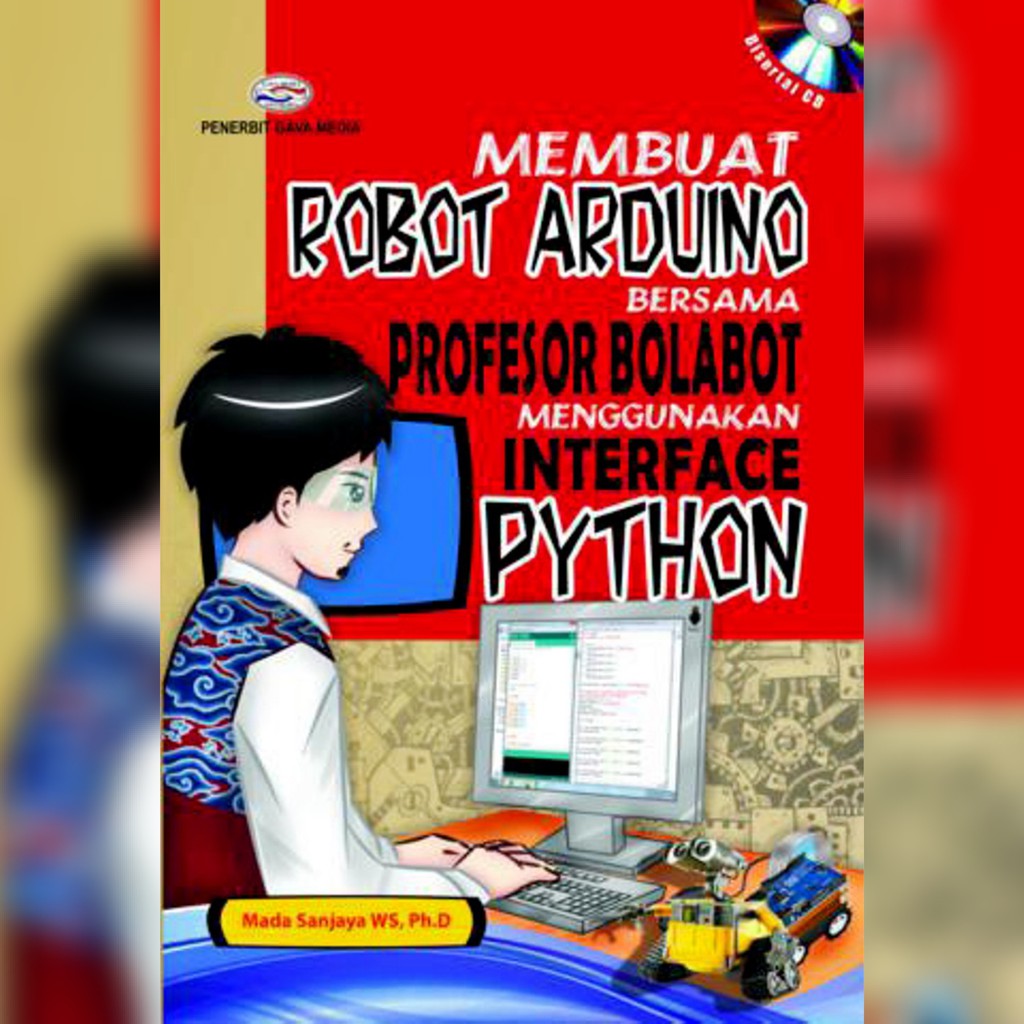 Jual Membuat Robot Arduino Python Bersama Prof Bolabot - Mada Sanjaya WS | Shopee Indonesia