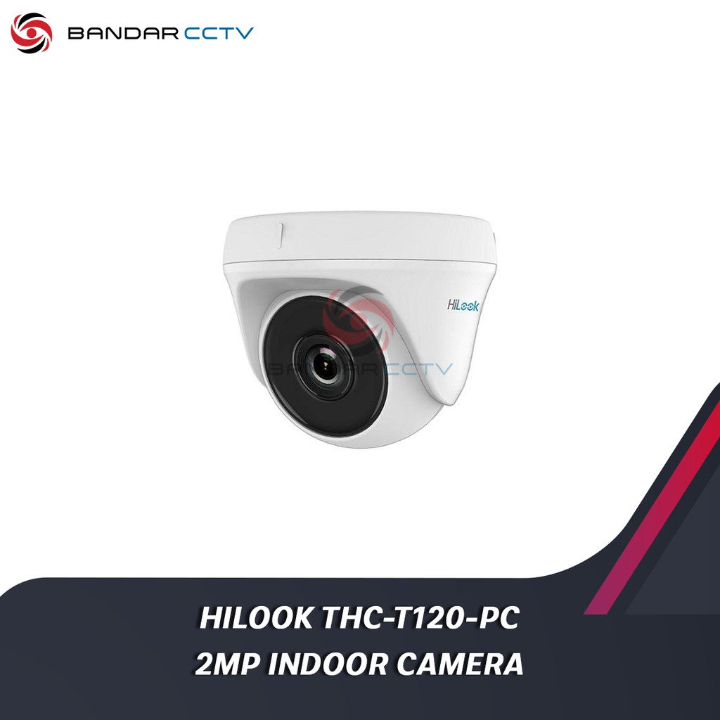Jual Hilook By Hikvision Kamera Thc T120 Pc Fixed Turret 2mp Indoor