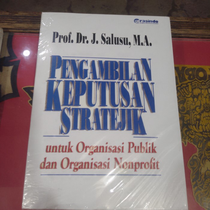 Jual buku pengambilan keputusan stratejik prof dr j salusu m A | Shopee Indonesia