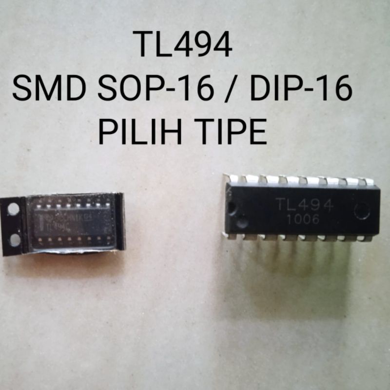 Jual IC TL494 TL 494 TL494CN TL494C DIP-16, SOP-16 SMD | Shopee Indonesia