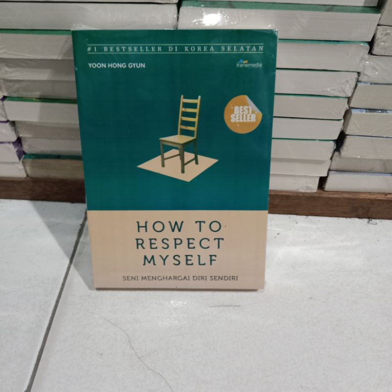Jual Buku How To Respect Myself Seni Menghargai Diri Sendiri Shopee