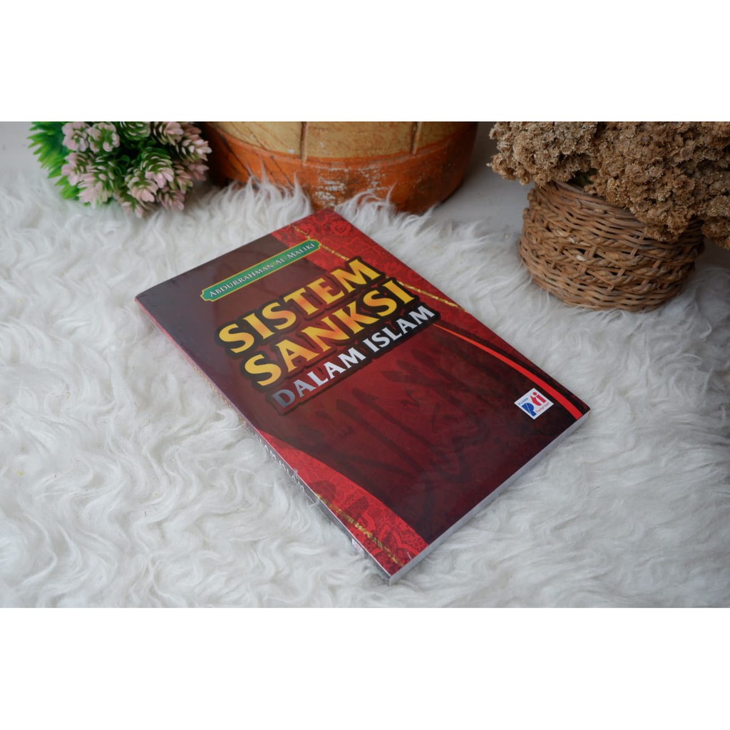Jual SISTEM SANKSI DALAM ISLAM | ABDURRAHMAN AL-MALIKI | ALHAZEN_BS ...