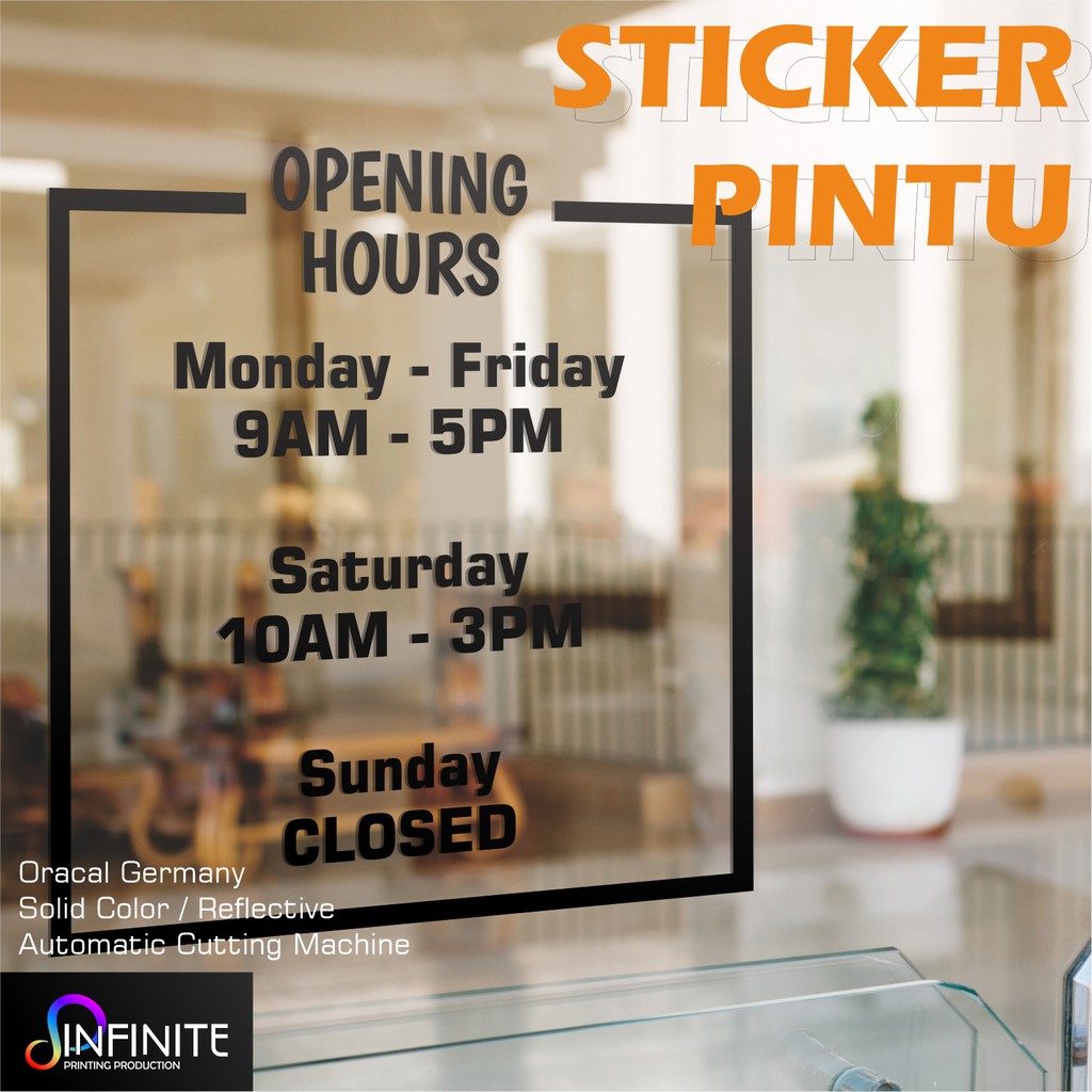 Jual Cutting Sticker Kaca Pintu Toko Opening Hours Jam Buka (Custom ...