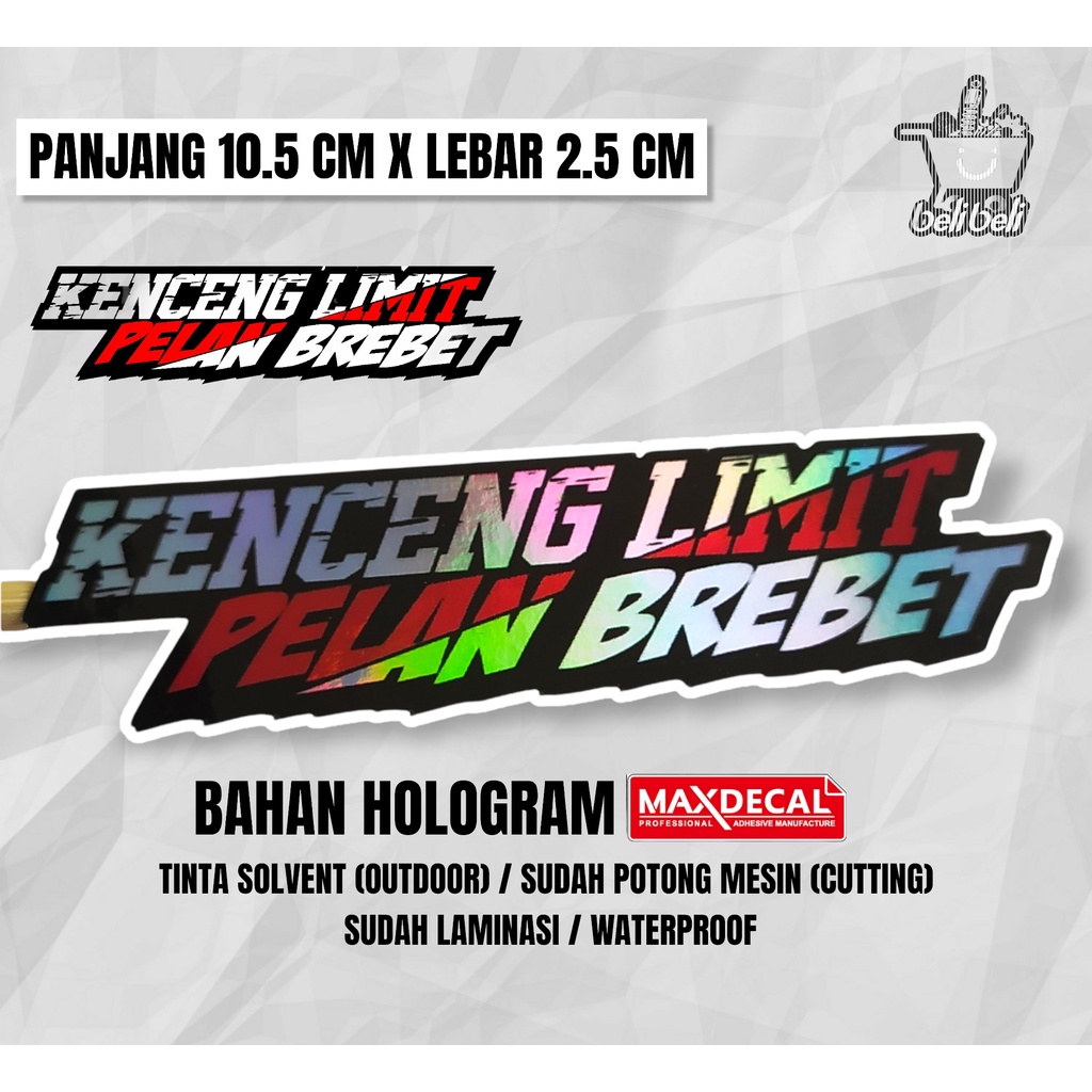 Jual stiker kenceng limit pelang brebet / sticker racing / stiker motor ...