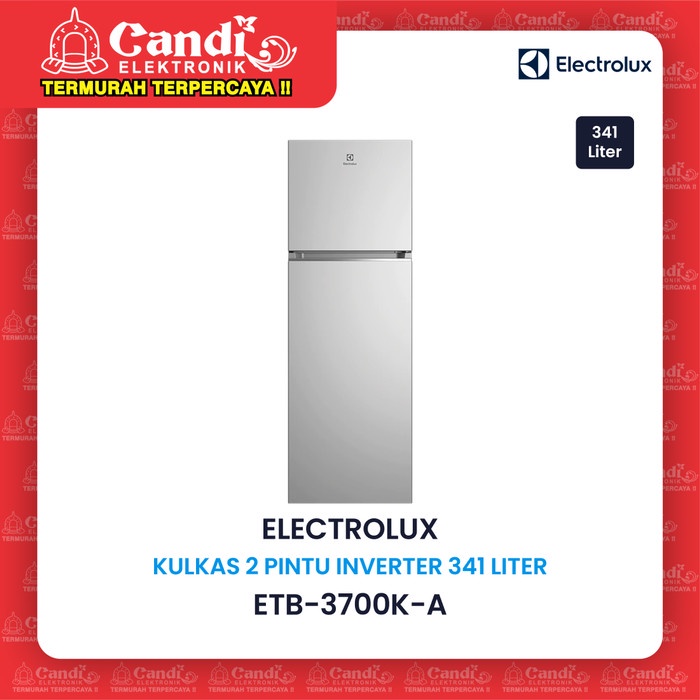 Jual ELECTROLUX KULKAS 2 PINTU ETB3700K-A / ETB-3700K-A INVERTER 341 ...