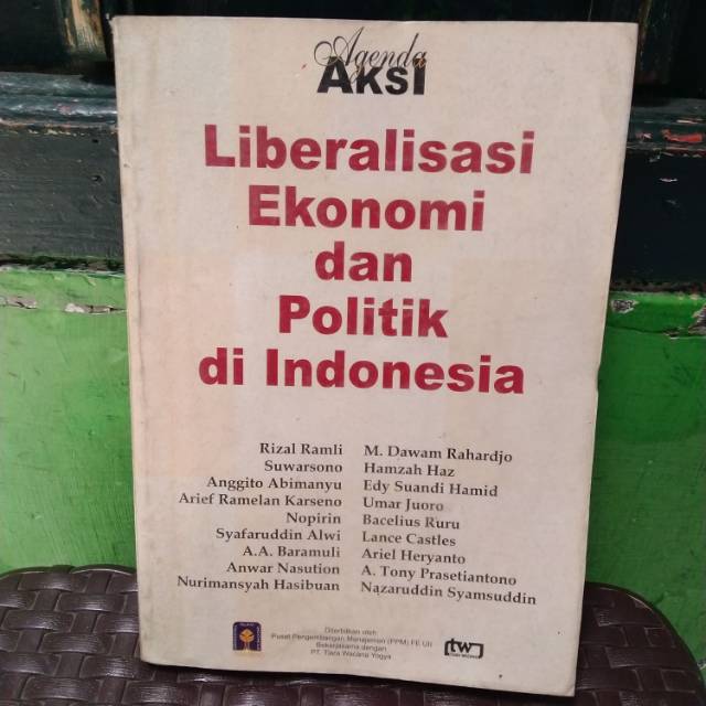 Jual LIBERALISASI EKONOMI DAN POLITIK DI INDONESIA oleh RIZAL RAMLI dkk ...