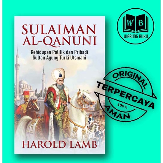 Jual Sulaiman al-Qanuni: Sultan Turki Utsmani - Buku Biografi ...