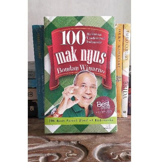 Jual Buku Mak Nyus 100 Makanan Tradisional Indonesia-Bondan Winarno ...