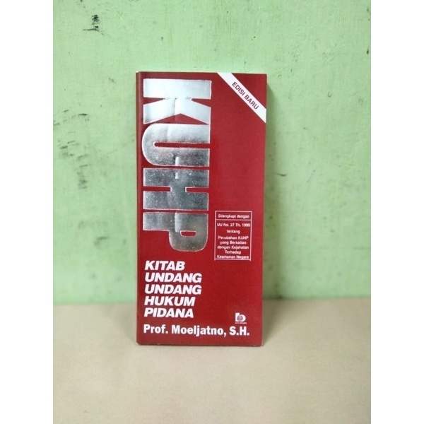 Jual KUHP KITAB UNDANG UNDANG HUKUM PIDANA, PROF MOELJATNO, S.H | Shopee Indonesia