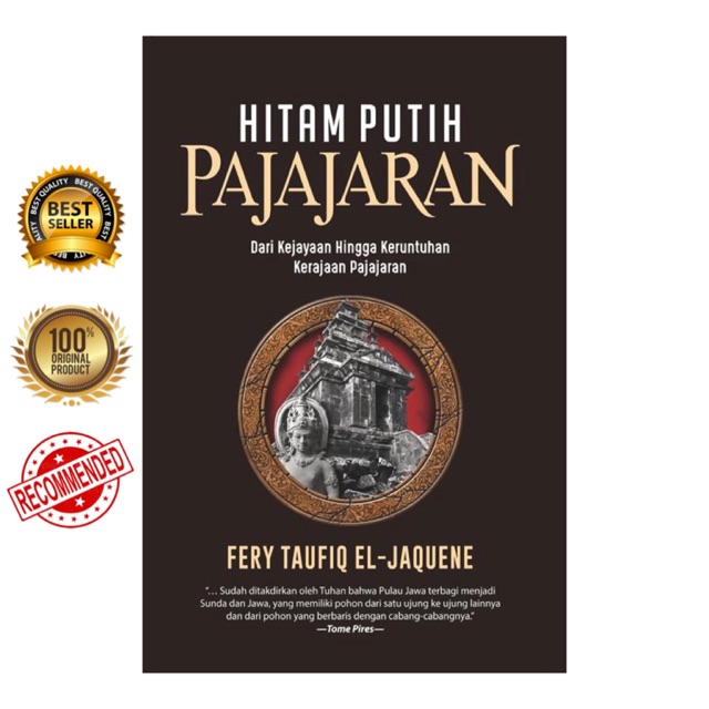 Jual Buku Sejarah - HITAM PUTIH PAJAJARAN: Dari Kejayaan Hingga Keruntuhan Kerajaan Pajajaran ...