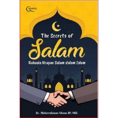 Jual The Secrets of Salam Rahasia Ucapan Salam dalam Islam | Shopee ...