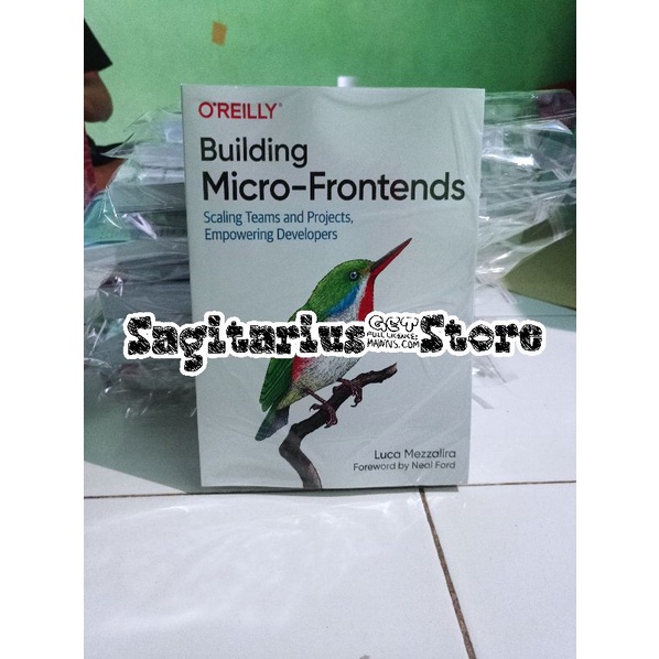Jual Buku Building Micro-Frontends scaling Teams and Projects by Mezzalira | Shopee Indonesia