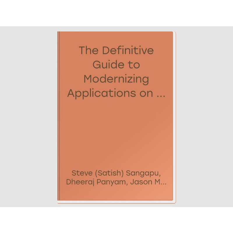 Jual The Definitive Guide to Modernizing Applications on Google Cloud ...
