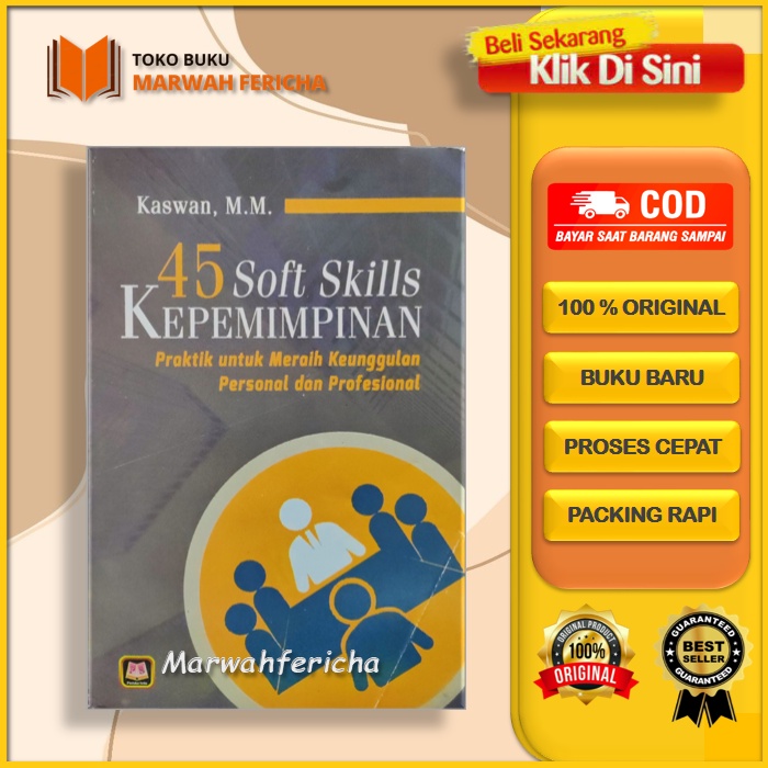 Jual Buku 45 Soft Skills Kepemimpinan praktik untuk meraih personal dan profesional | Shopee ...